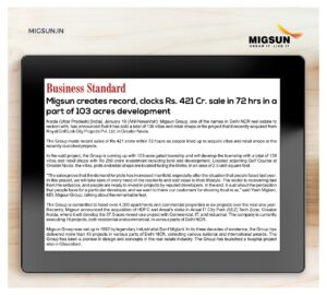 Migsun Achieves ₹421 Crore Sales in 72 Hours for 103-Acre Project